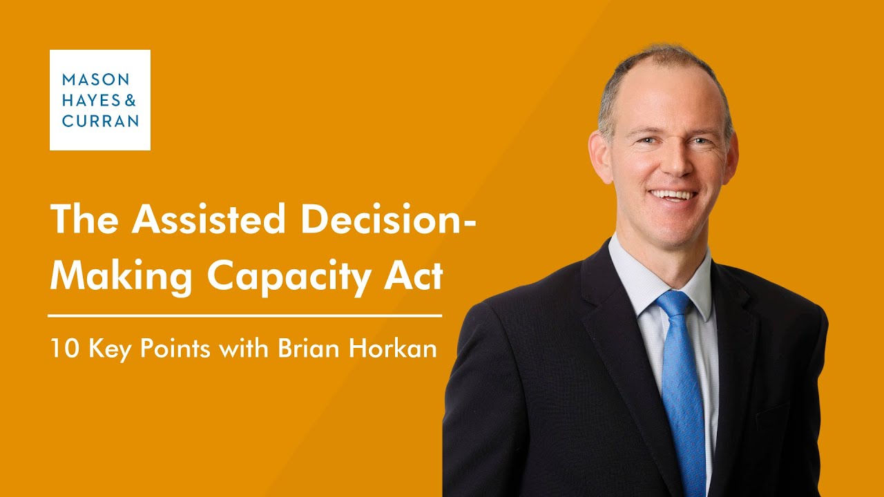 10 Key Points | The Assisted Decision-Making Capacity Act - YouTube
