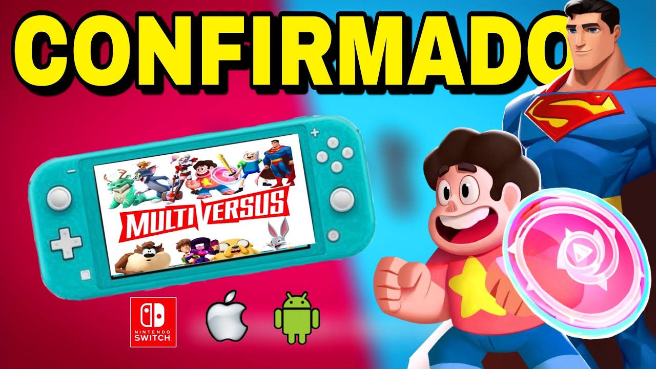 Confirmado MULTIVERSUS para SWITCH y para ANDROID y IOS - YouTube