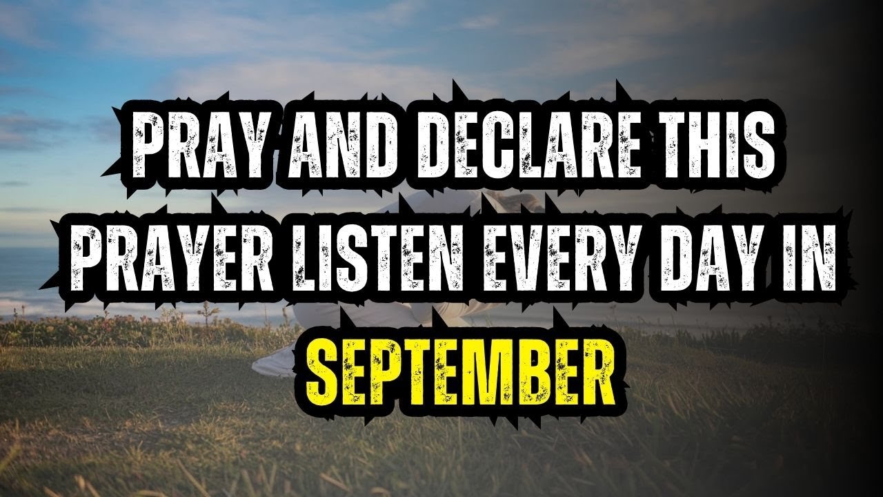 September Morning Prayer: Start Your Month Right! - YouTube
