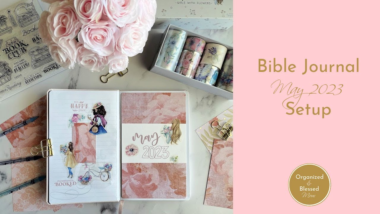 Bible Journal: May 2023 Journal Setup - YouTube