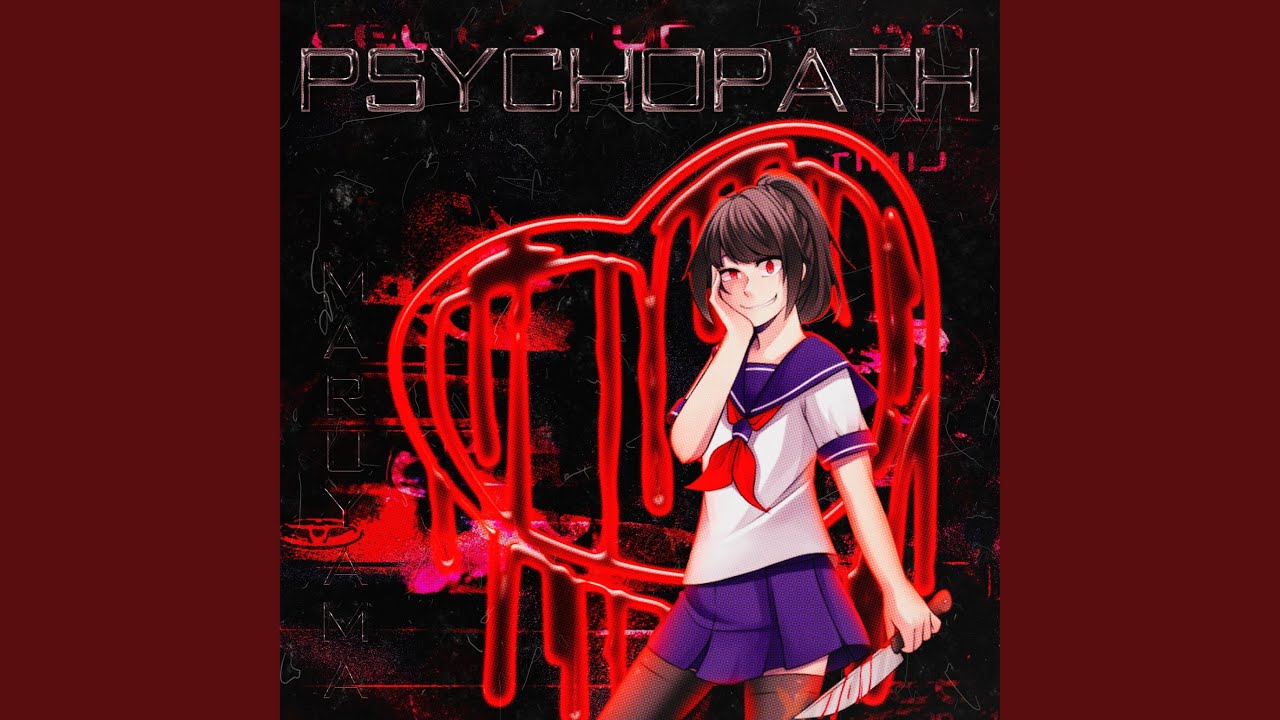 Psychopath - YouTube