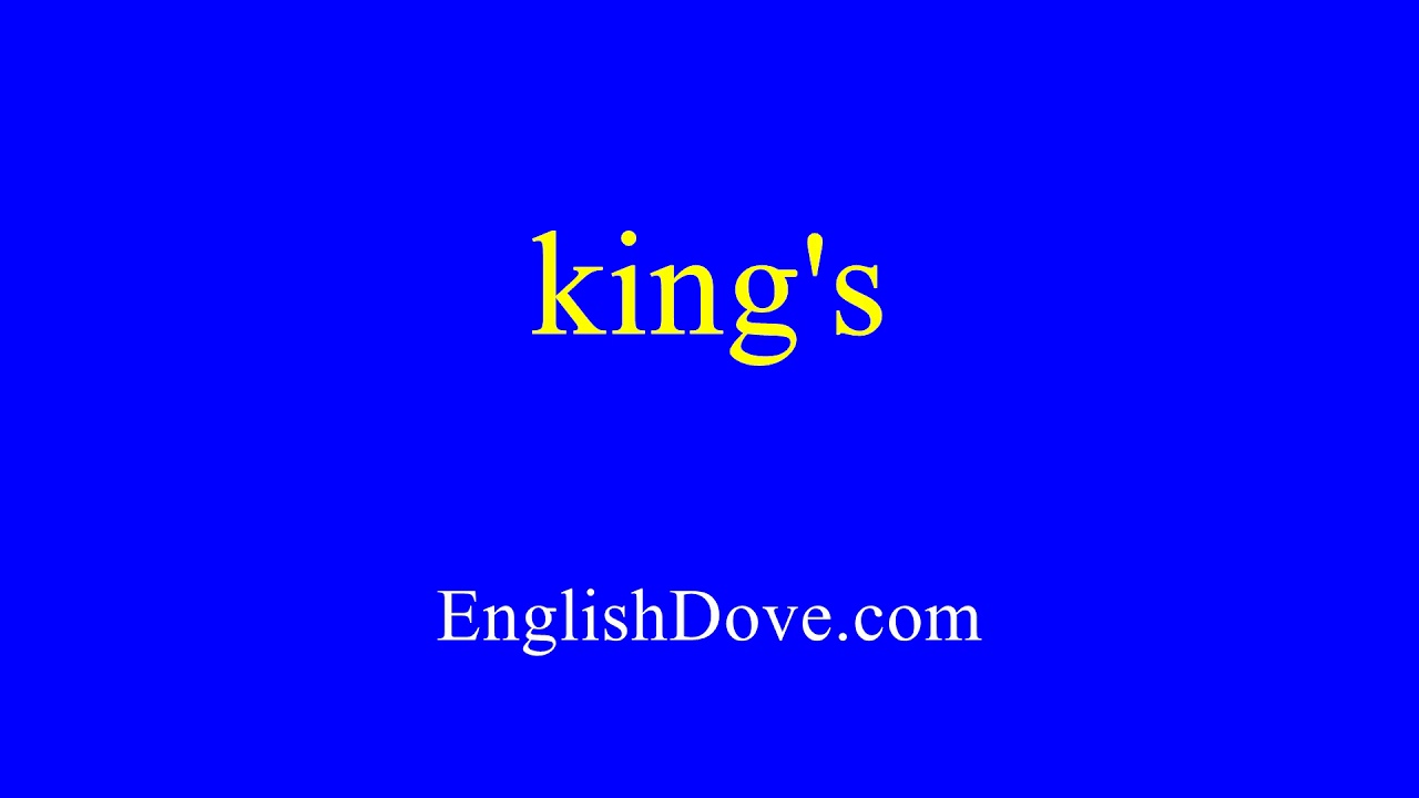 How To Pronounce King s In American English YouTube how-to-pronounce-king-s-in-american-english-youtube