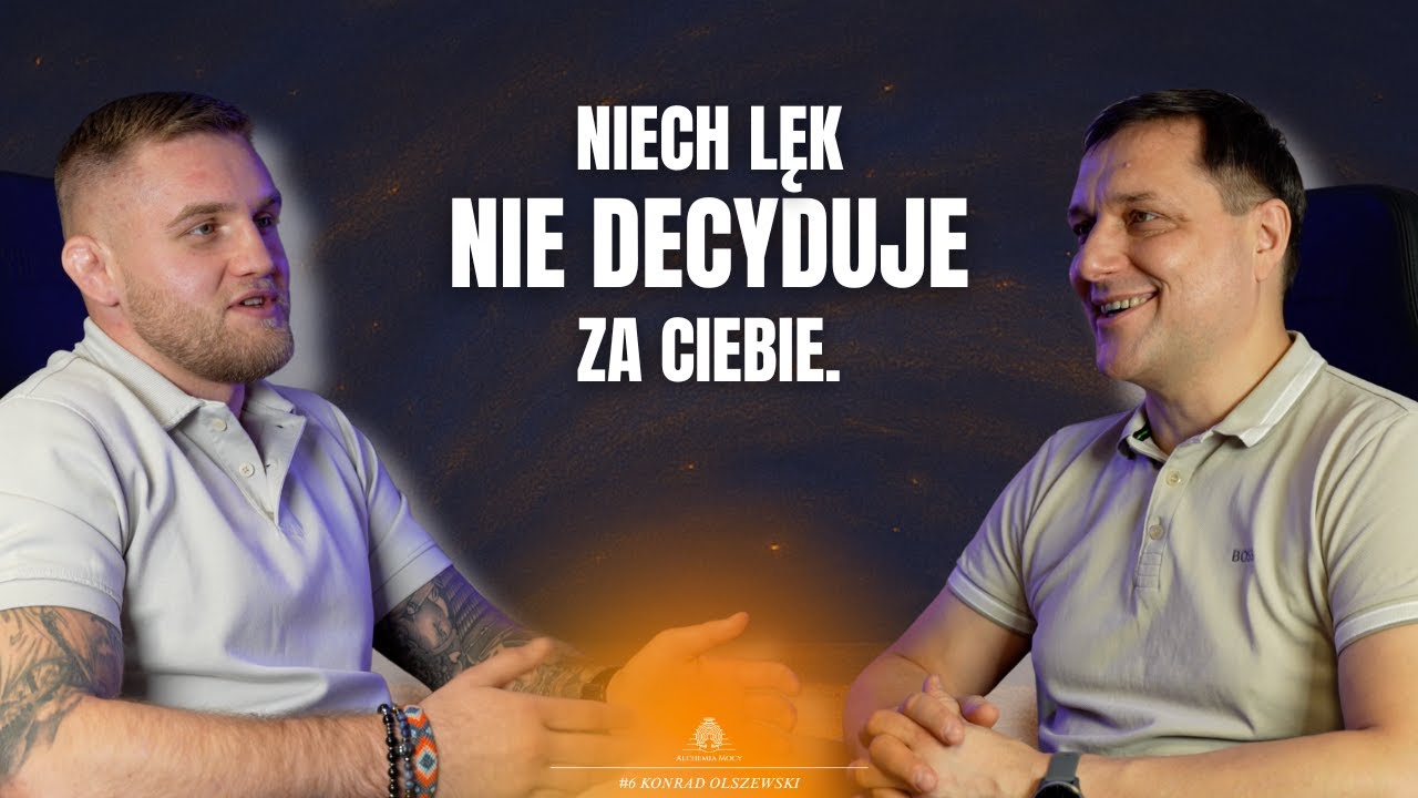 Jak podejmować decyzje, które zmieniają życie? Konrad Olszewski i Artur ...