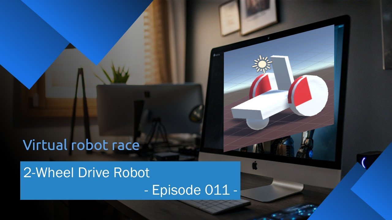 [Virtual Robot Race] 2-Wheel Drive Robot & Dual Camera System – Episode ...