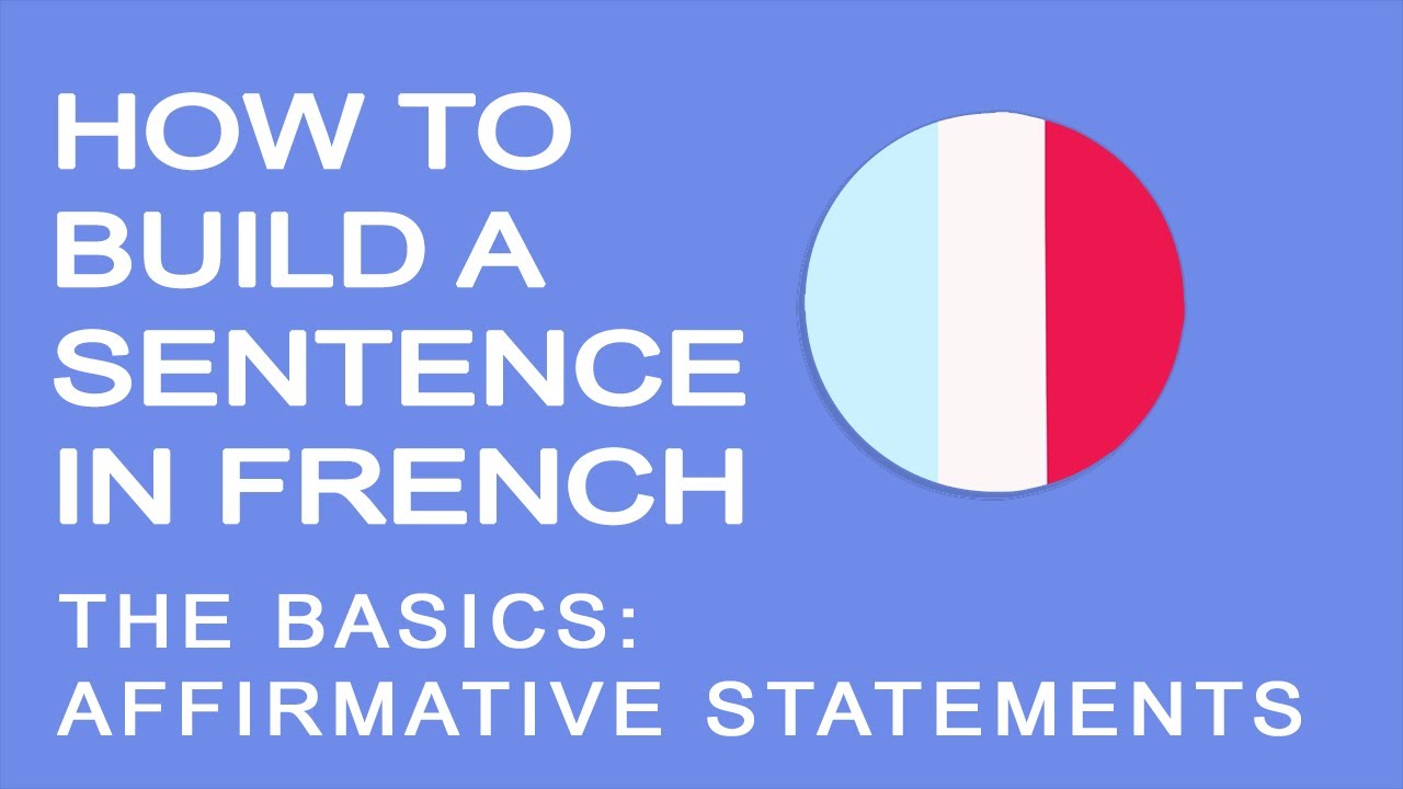 How To Build A Sentence In French French Basics YouTube how-to-build-a-sentence-in-french-french-basics-youtube