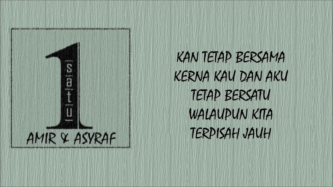 Satu - Amir Akmal & Asyraf - YouTube