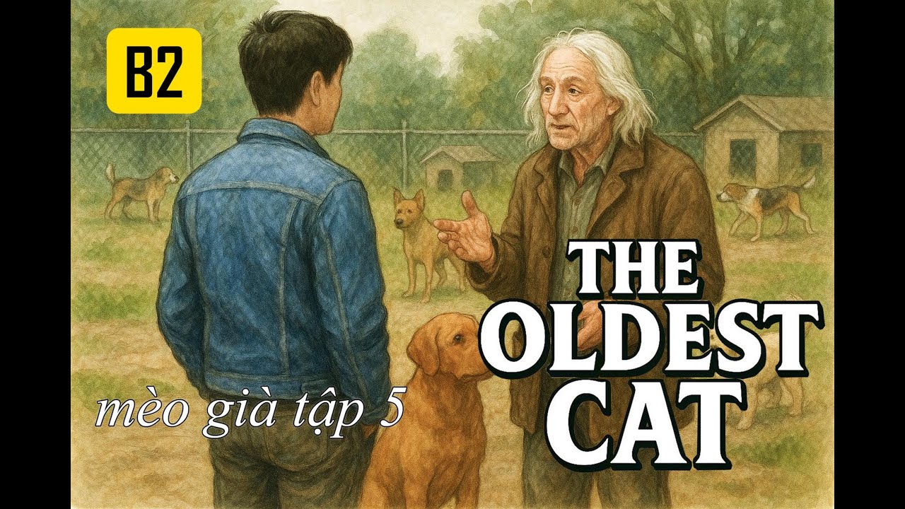 🎧Luyện Nghe Tiếng Anh | mèo già | Bedtime Story – The Oldest Cat ...