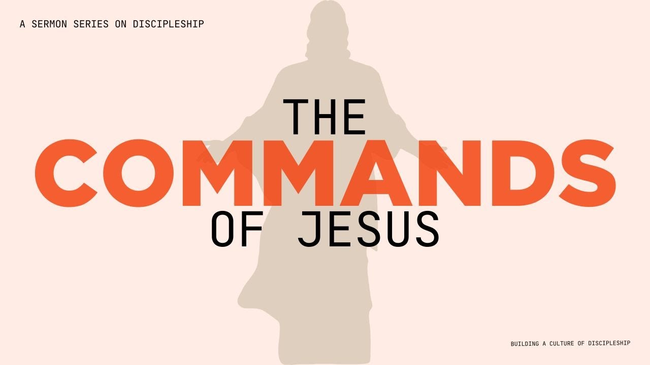 Commands of Jesus: Attributes Of A Disciple 12.8.24 - YouTube