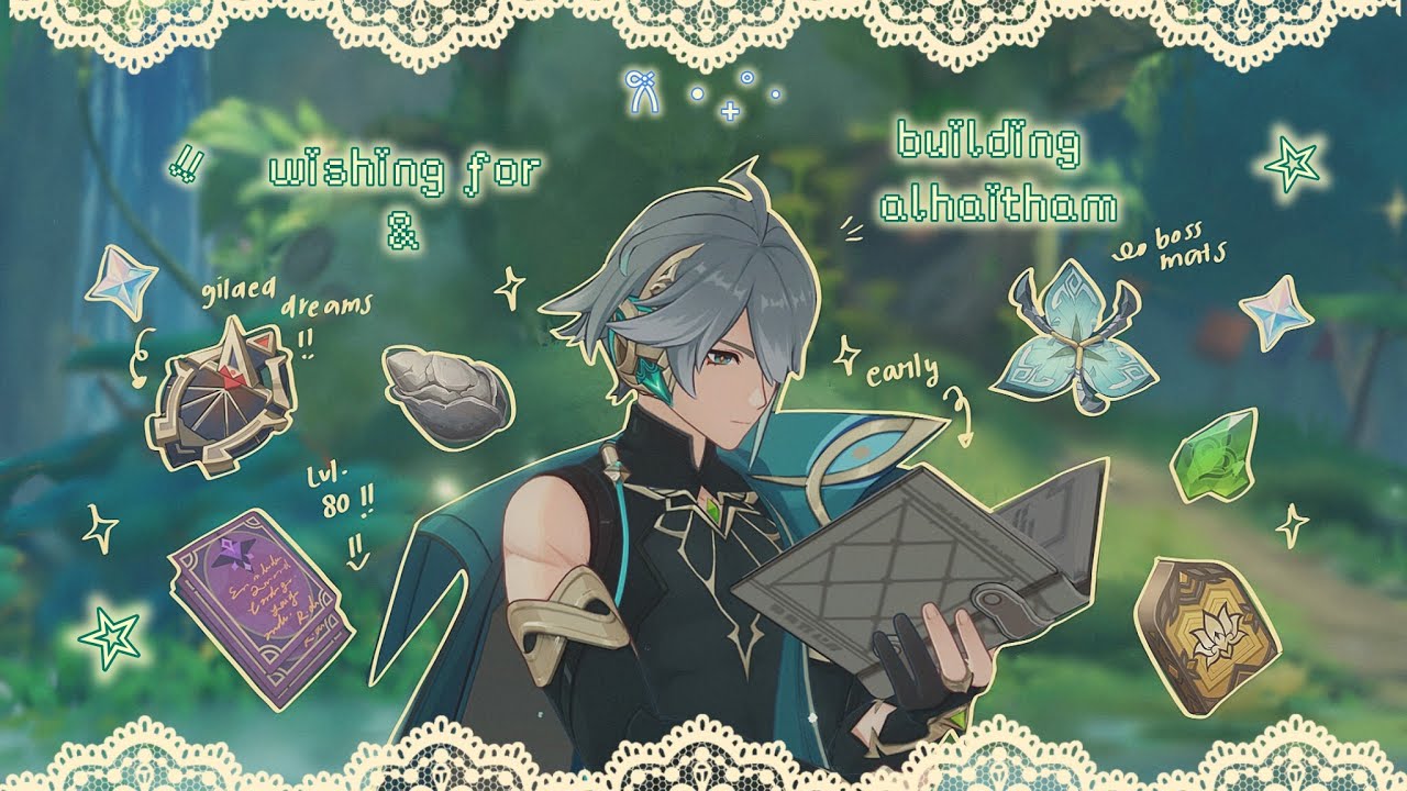 wishing for & building alhaitham🍀sumeru chronicle wish pulls🍡 ⁠*cozy ...