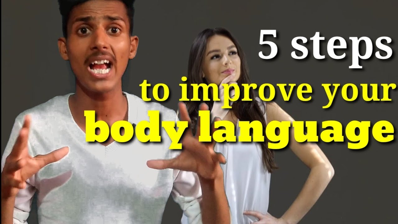 5 steps to improve your body language /improve your body language# ...