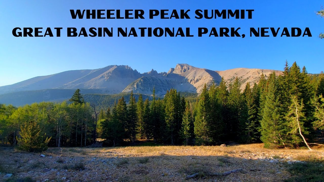 WHEELER PEAK SUMMIT GREAT BASIN NATIONAL PARK, NEVADA - YouTube