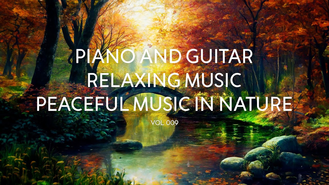 Relaxing Nature Music for Camping and Outdoor Relaxation | Peaceful ...