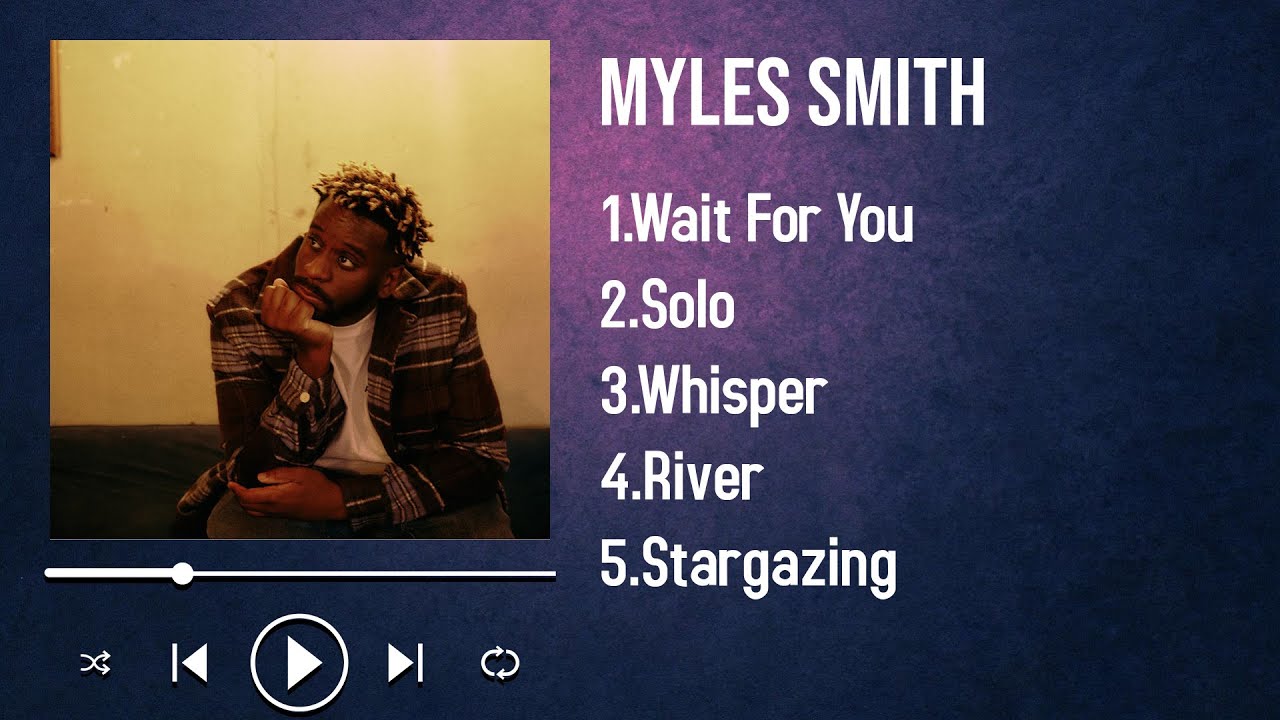 All the Hits of Myles Smith 2025 A Playlist of Non-Stop Favorites - YouTube