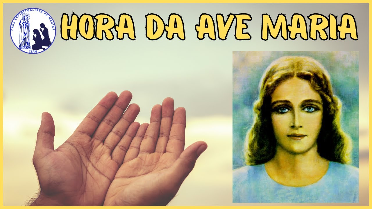 Hora da Ave Maria, oração da noite, dia 19/07/2024 #avemaria #oração # ...