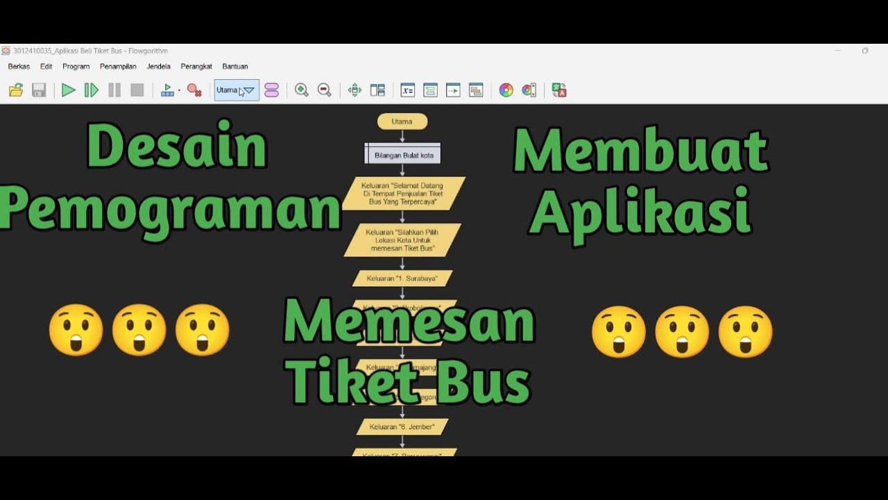 Aplikasi Memesan Tiket (Flowgorithmn) || UAS Dasar-Dasar Pemograman - YouTube