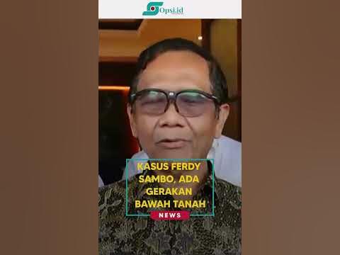 Mahfud MD: Ada Gerakan Bawah Tanah Pengaruhi Vonis Ferdy Sambo | Opsi.id #shorts #shortsfeed ...