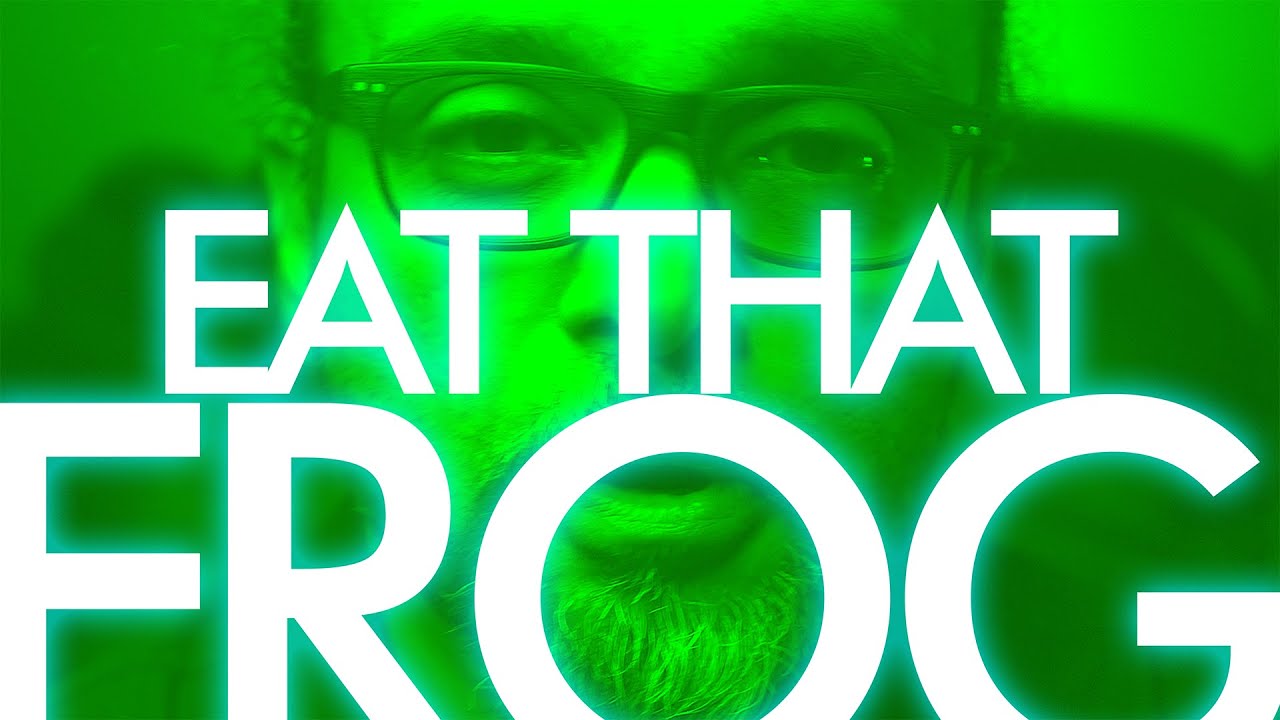 Eat that Frog! - YouTube