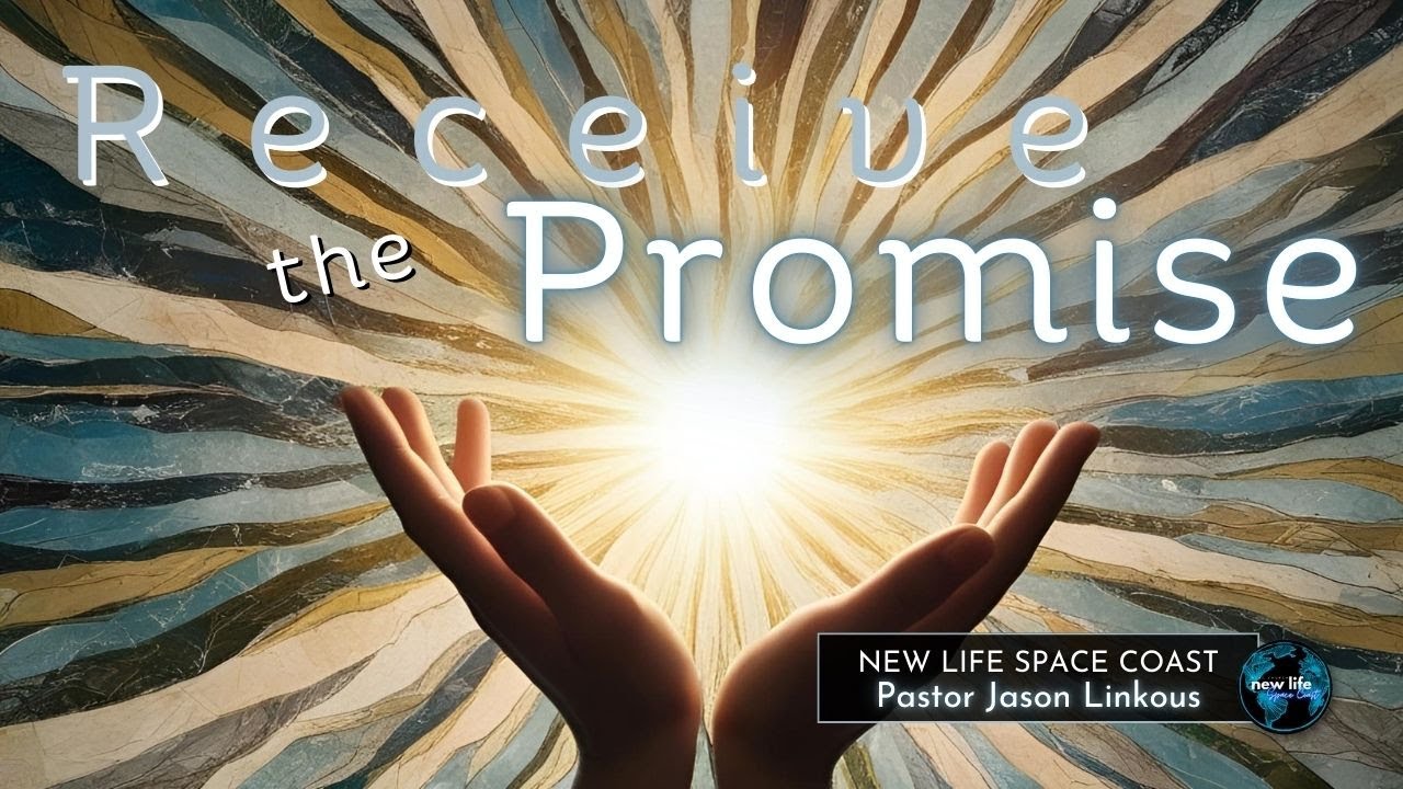 Receive the Promise | Pastor Jason Linkous - YouTube