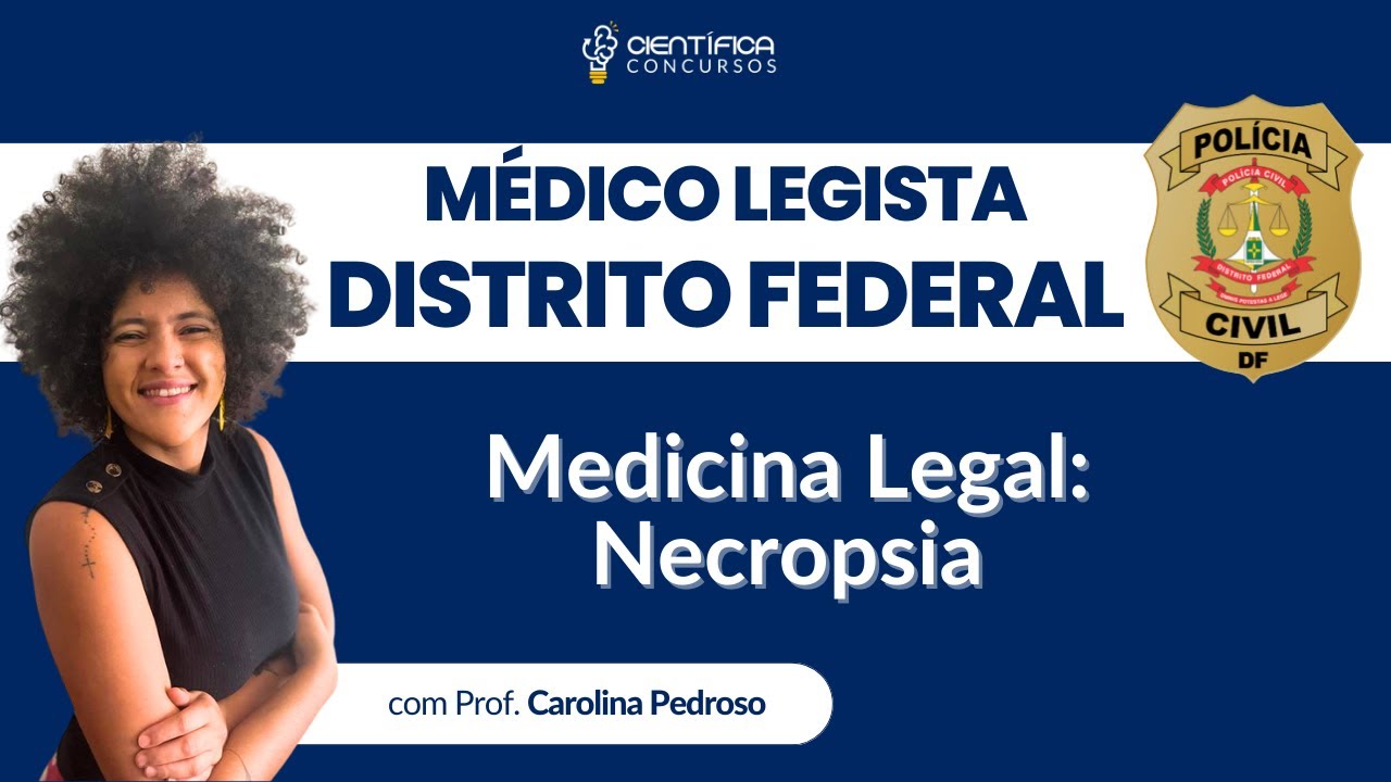 Médico Legista PCDF | Necropsia - YouTube
