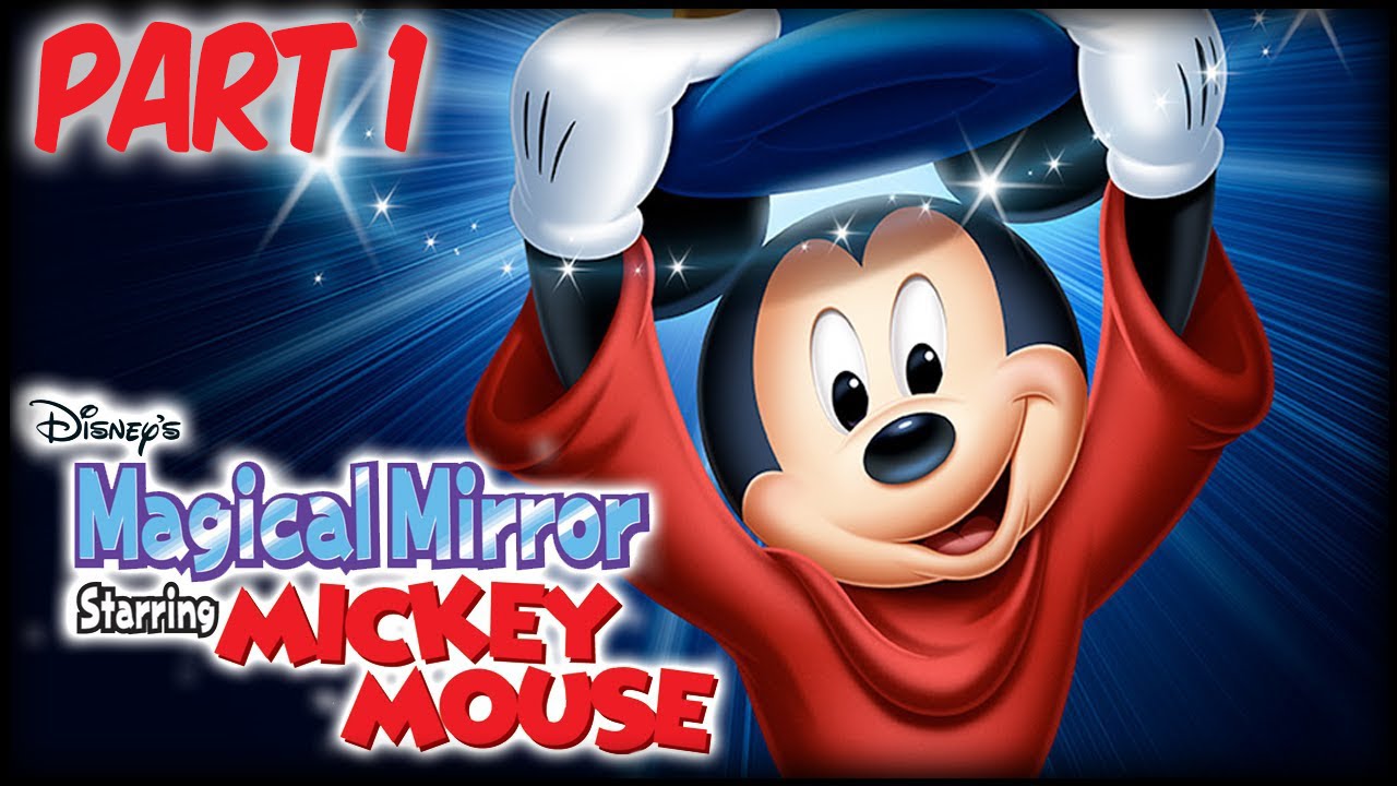 Disney's Magical Mirror Starring Mickey Mouse HD PART 1 - The Broken ...