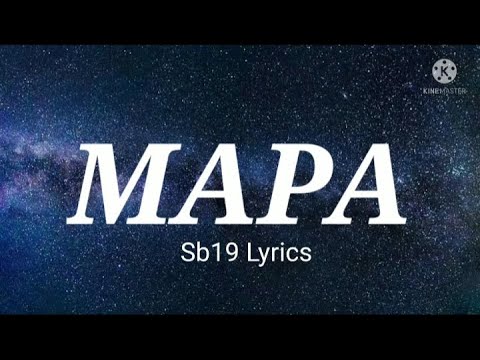 SB19 - MAPA (LYRICS VIDEO) - YouTube