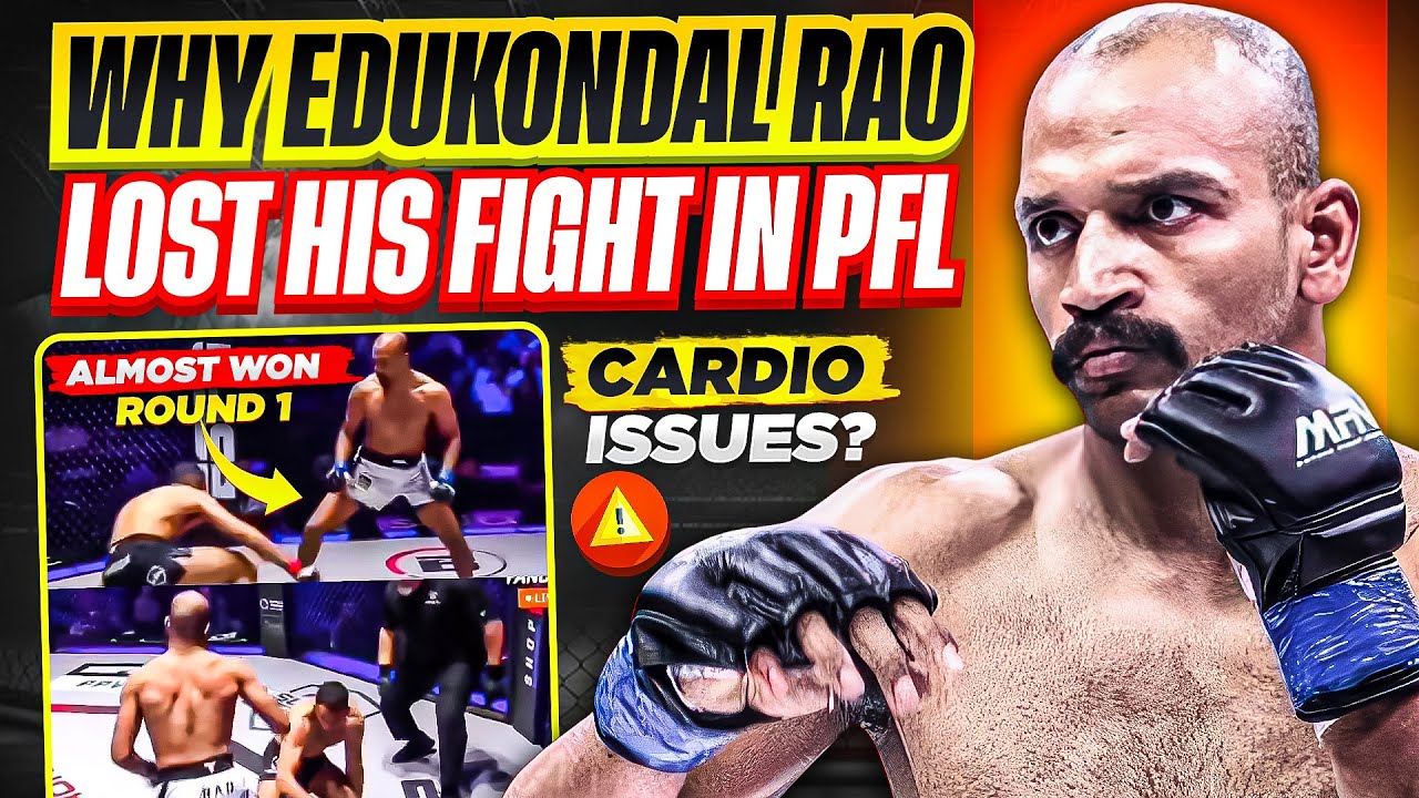 Why Indian Fighter Edukondal Rao LOST his PFL Fight | Cardio Issues ...