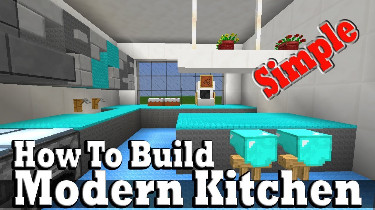 Minecraft How To Build A Modern Kitchen - YouTube