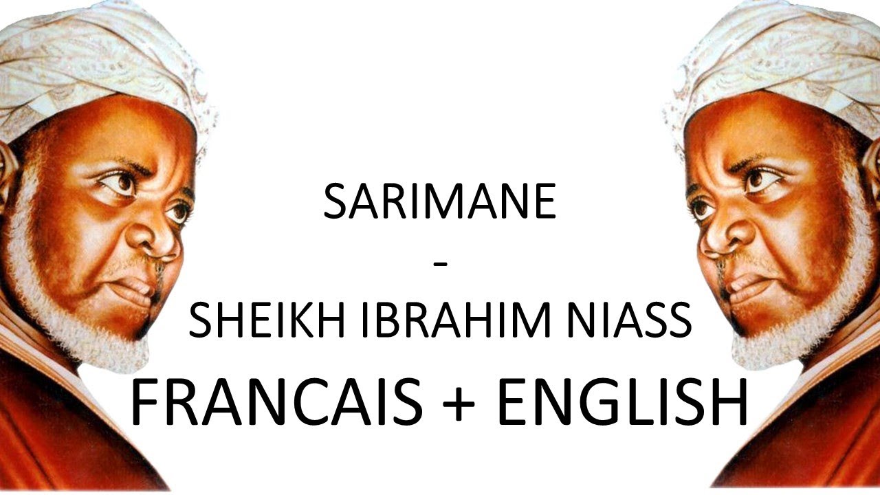 SHEIKH IBRAHIM NIASS - SARIMANE - TRADUCTION FRANCAIS + ENGLISH ...