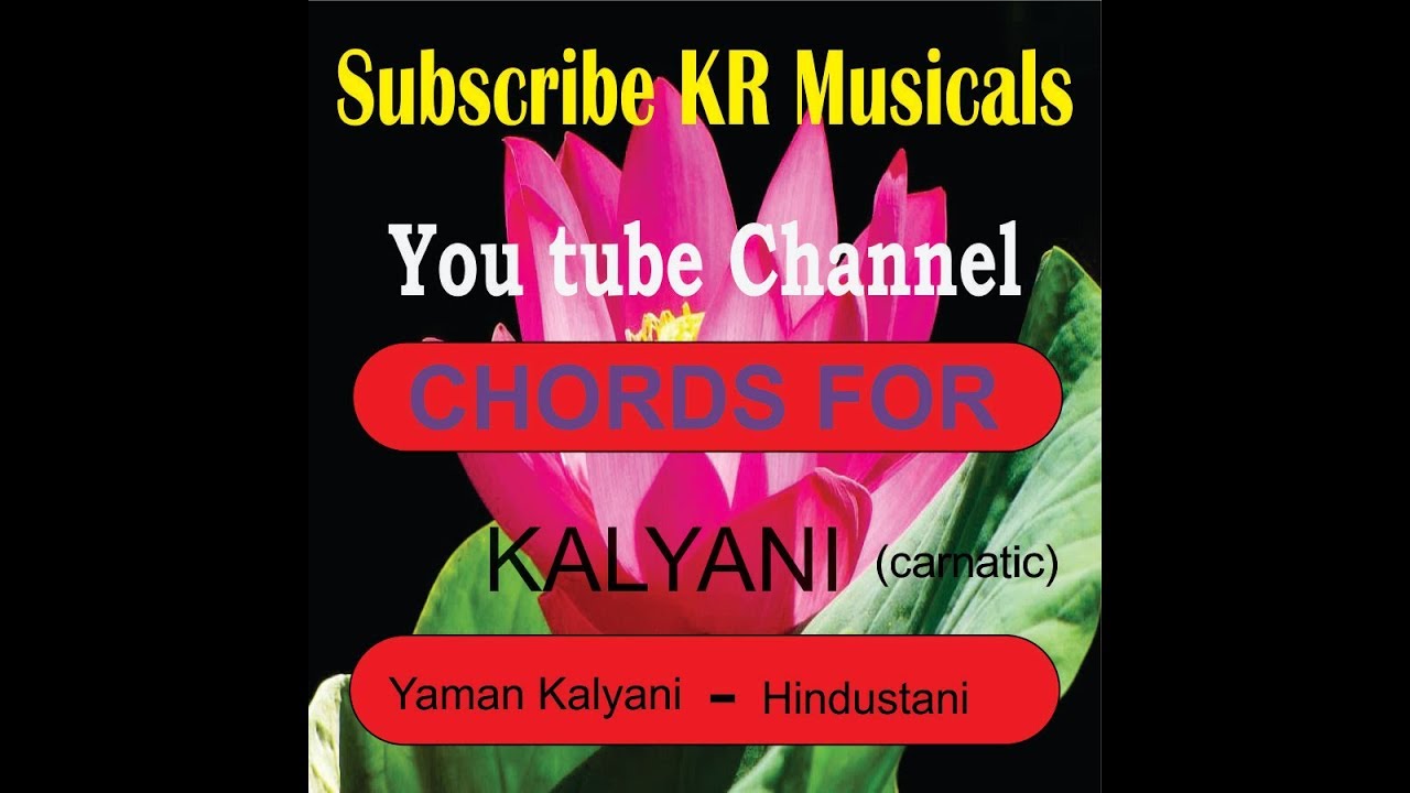 Simple Chords Kalyani Raga or Yaman kalyani / by K R Musicals - YouTube