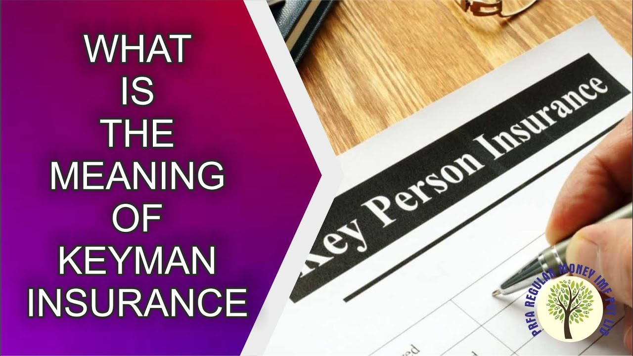What is Keyman Insurance | PRFA IMF - YouTube