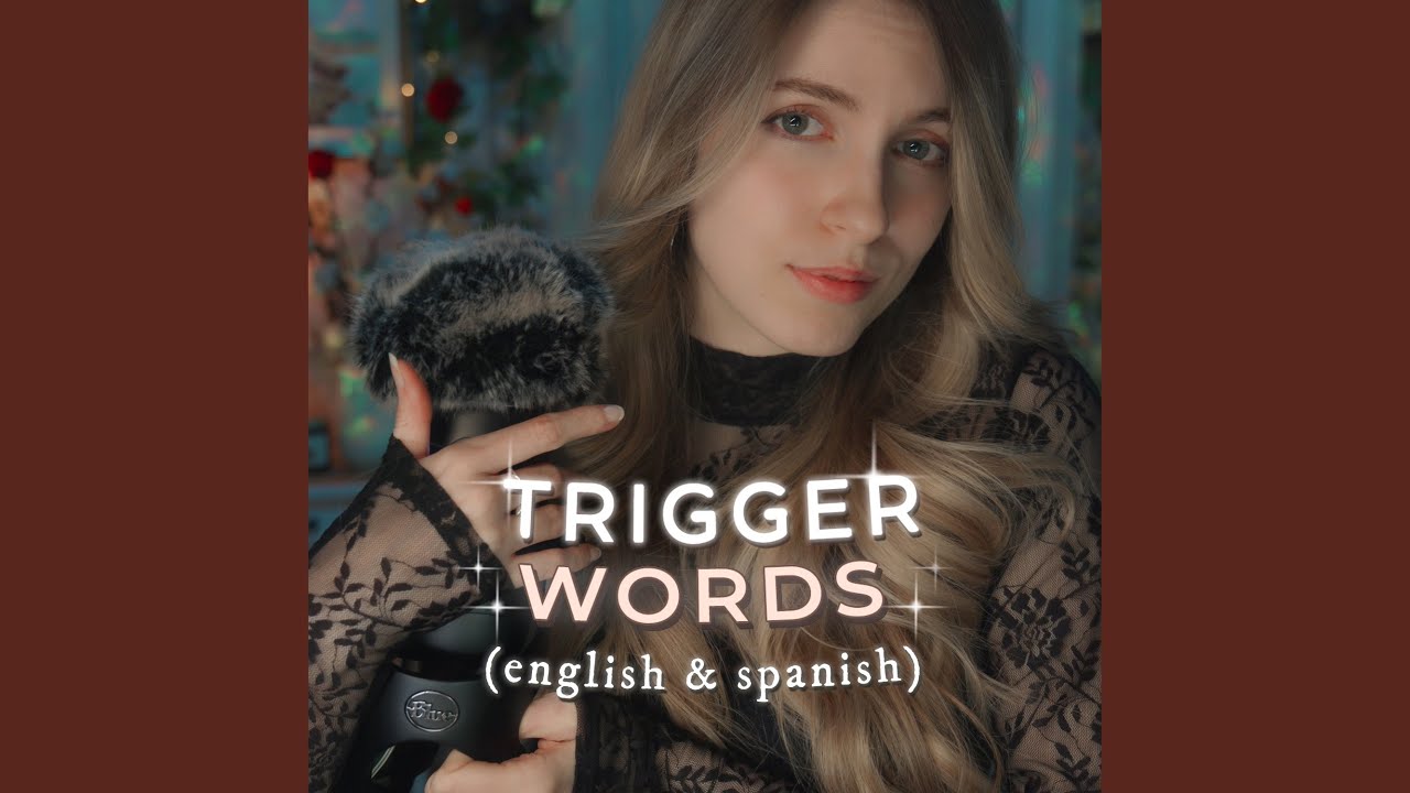 ASMR TRIGGER WORDS INTRO (spanish and english) - YouTube