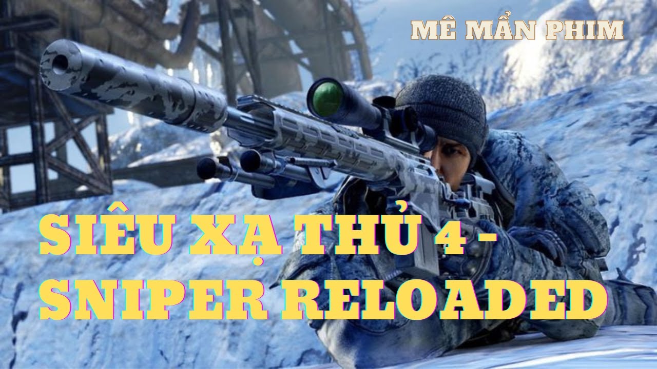 [Review Phim] Lính Bắn Tỉa 4 | Sniper Reloaded - YouTube