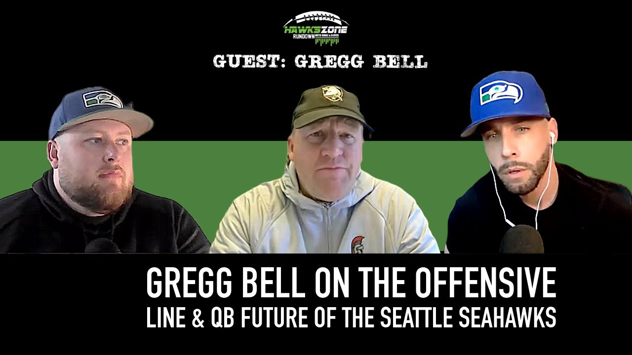 Gregg Bell on the Offensive Line & Quarterback Future of the SEAHAWKS ...
