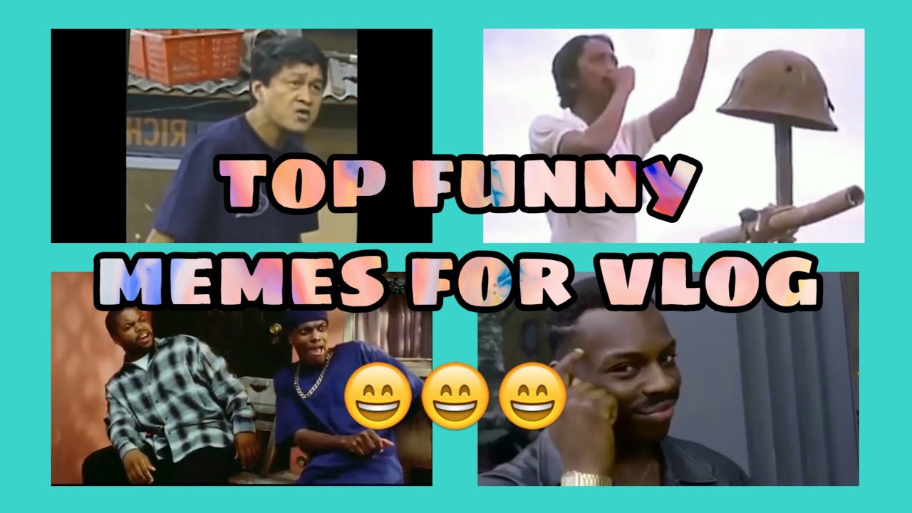 TOP FUNNIEST MEMES FOR VLOG/EDITING - YouTube
