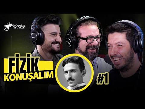 DAHİ AMA UTANGAÇ NİKOLA TESLA | Fizik Konuşalım 1| w/Altuğ Güneş& Özcan Aykın