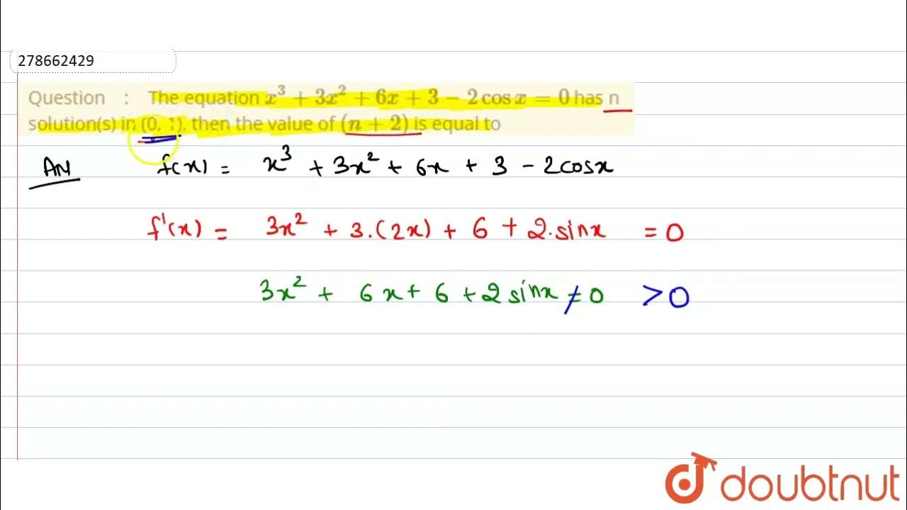 the-equation-x-3-3x-2-6x-3-2cosx-0-has-n-solution-s-in-0-1