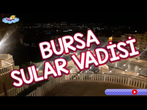 Sular Vadisi Doğa Parkı - Bursa Yıldırım Sosyal Proje
