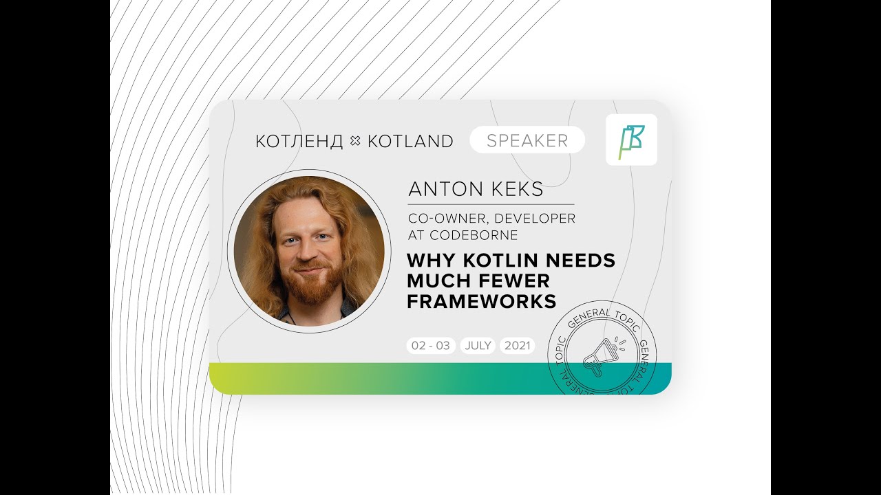 Why Kotlin needs much fewer frameworks by Anton Keks | KotLand - YouTube