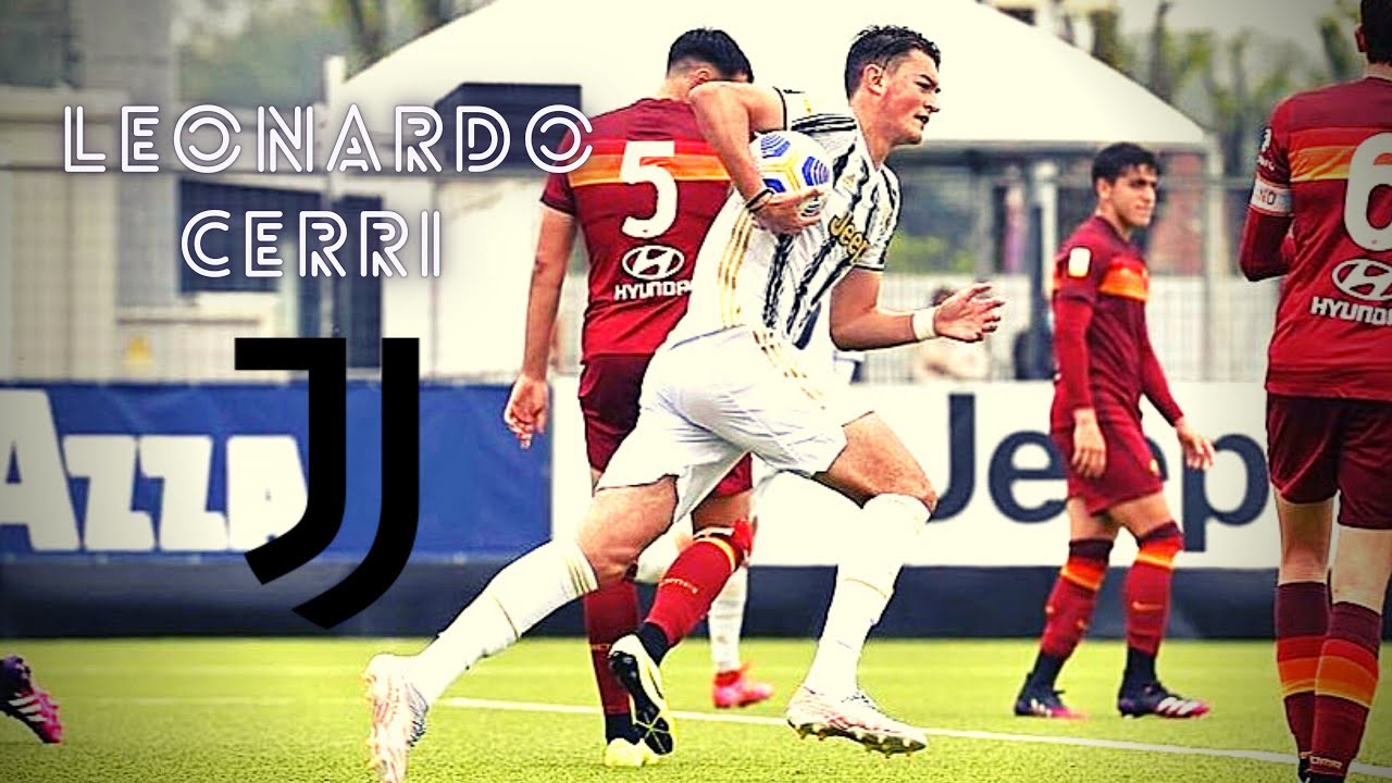 Leonardo Cerri • Juventus • Highlights Video (Goals, Assists, Skills ...