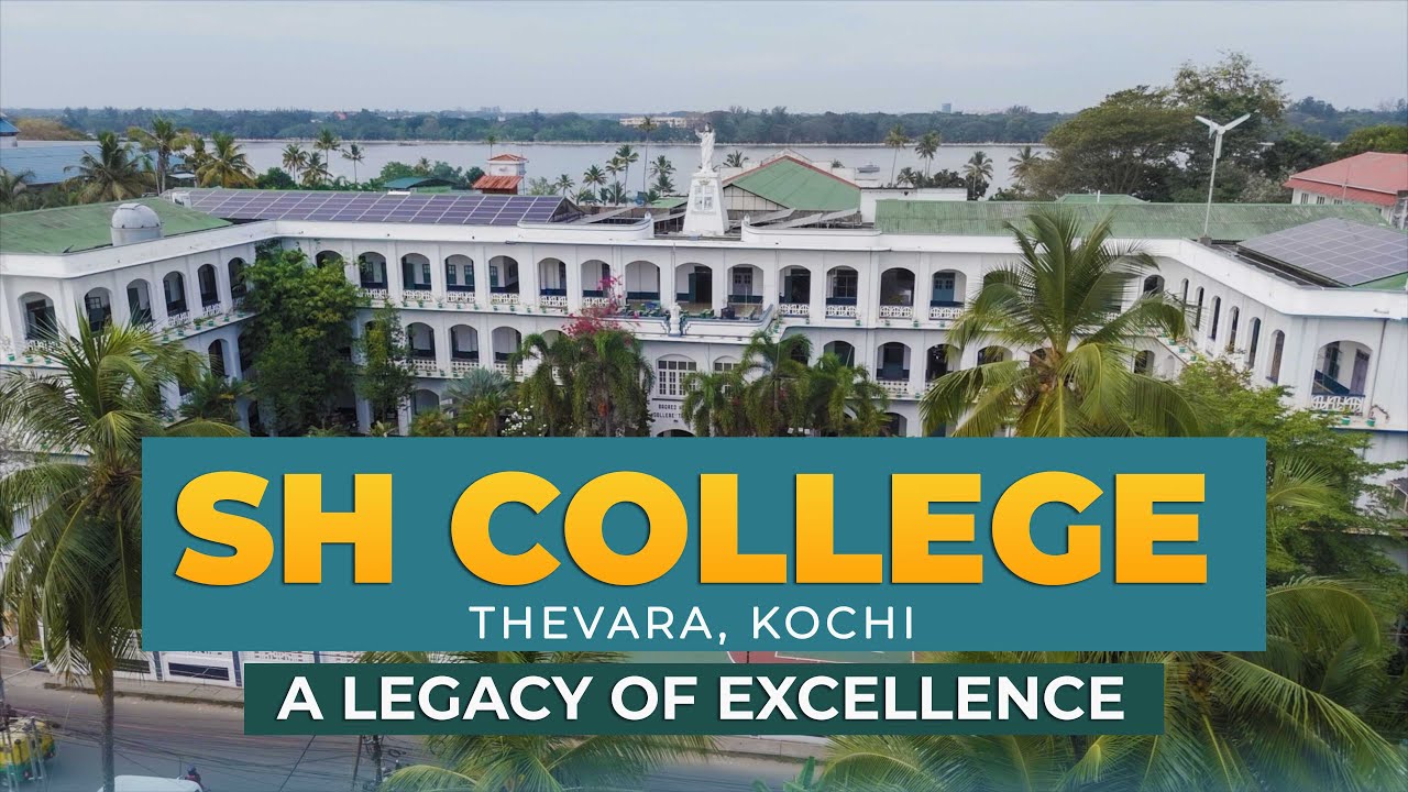 Sacred Heart College Kochi | A Legacy Of Excellence | SH College ...