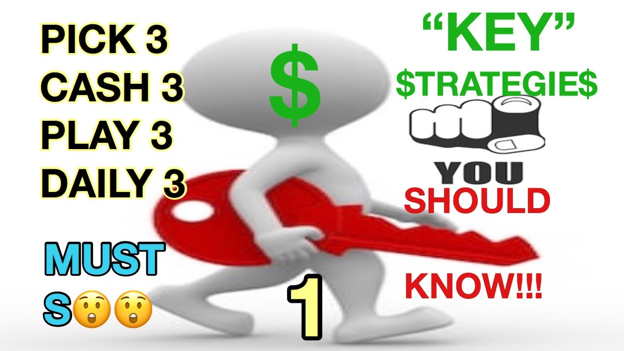 PICK 3 KEY STRATEGIES YOU SHOULD KNOW TO WIN HOW TO WIN PICK 3 pick-3-key-strategies-you-should-know-to-win-how-to-win-pick-3