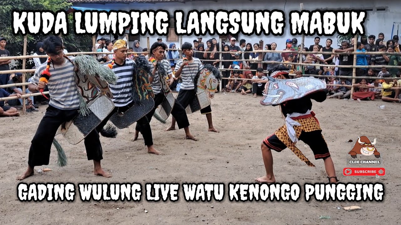 TARI KUDA LUMPING LANGSUNG MABUK ‼️ GADING WULUNG LIVE WATU KENONGO ...