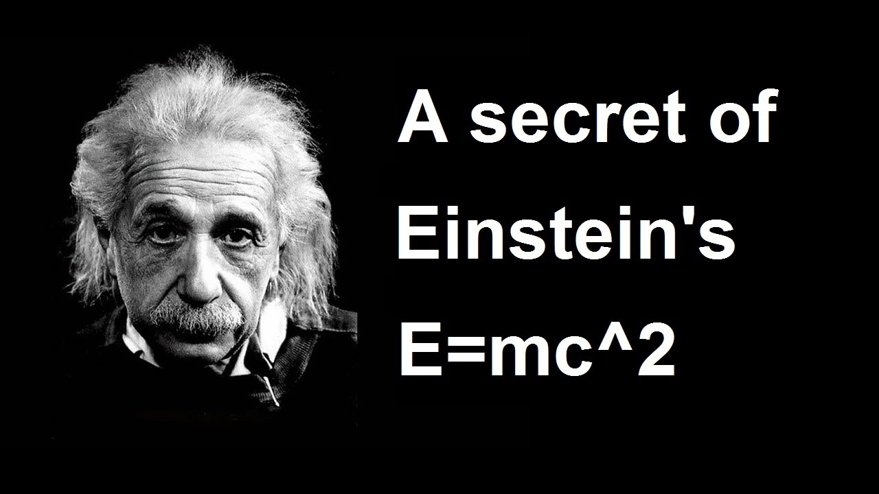 A secret of Einstein's E=mc^2 - YouTube