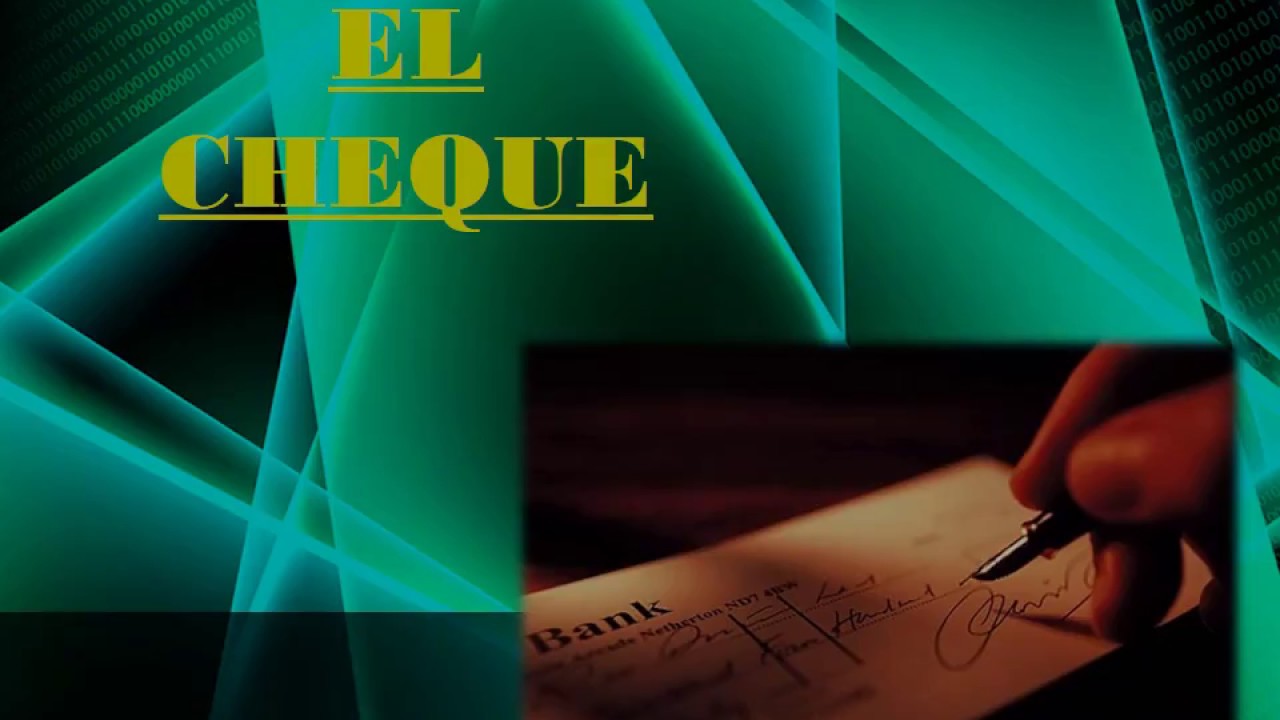 El Cheque - Definición y Generalidades - YouTube