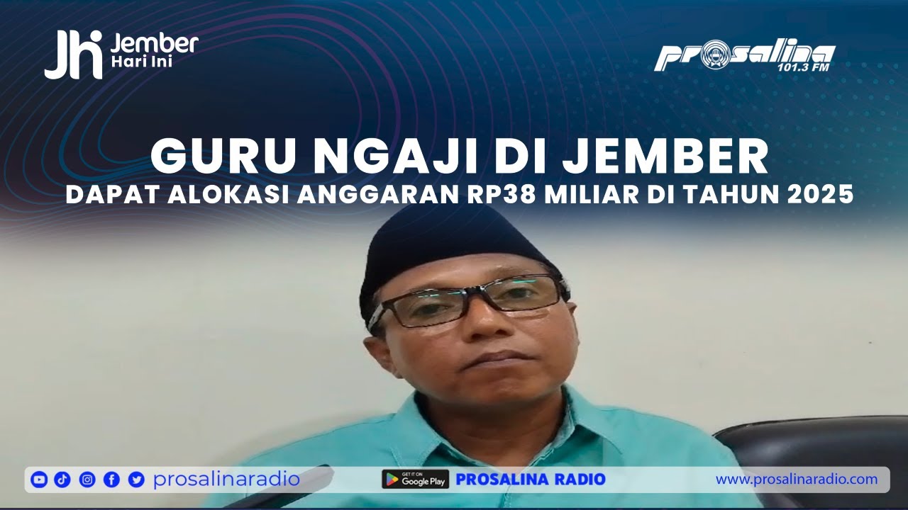 Guru Ngaji di Jember Dapat Alokasi Anggaran Rp38 Miliar di Tahun 2025 ...