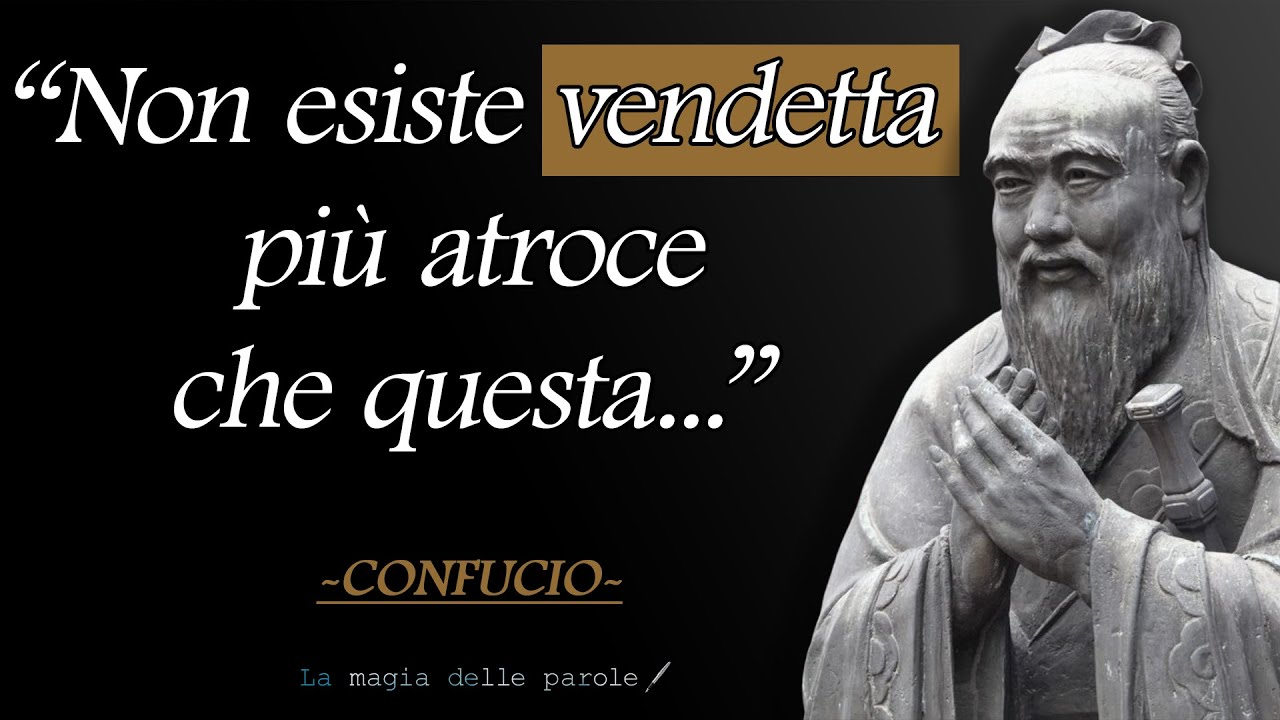 43 citazioni di Confucio che vale la pena ascoltare || la saggezza del ...