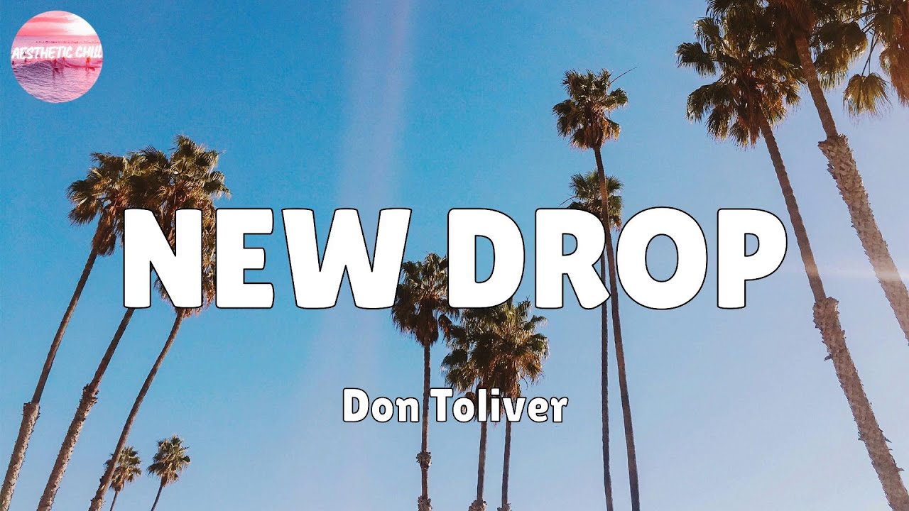 Don Toliver - NEW DROP (Lyrics) - YouTube