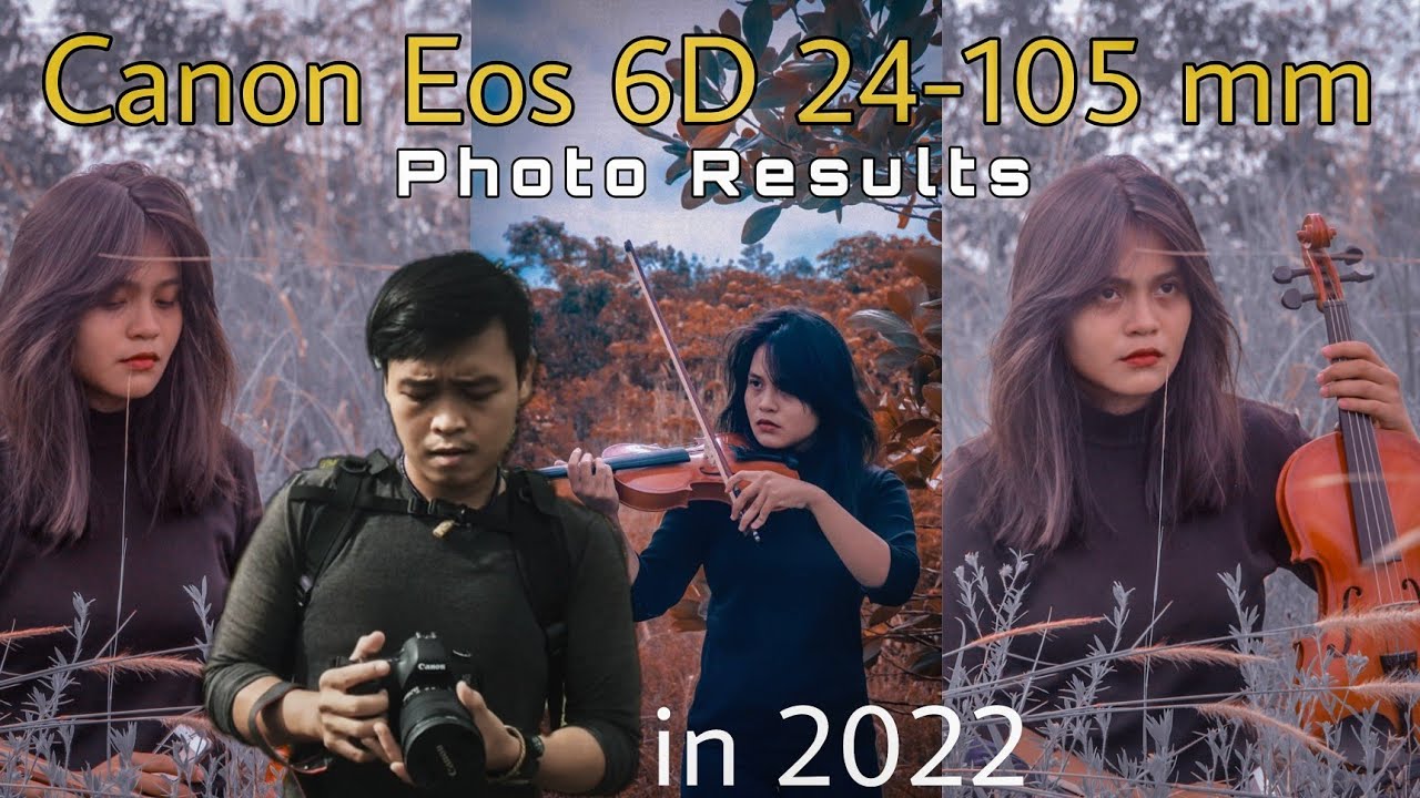 Canon Eos 6D di Tahun 2022 Lensa Kit 24-105 mm - YouTube