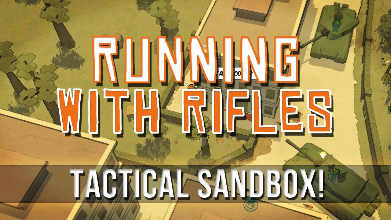 Running With Rifles