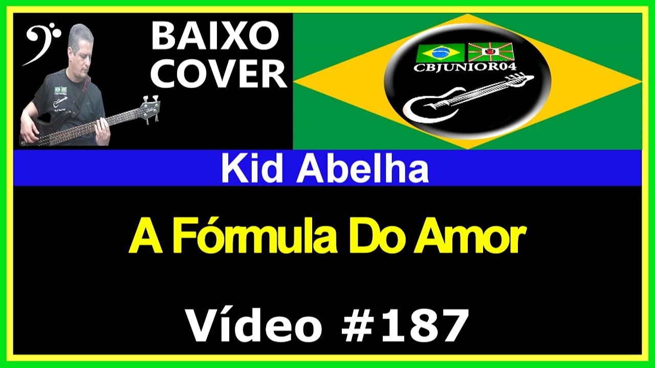 🇧🇷 Kid Abelha - A Fórmula do Amor (Baixo Cover) CBJUNIOR04 - YouTube